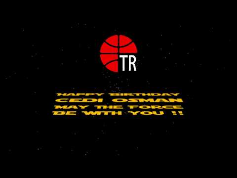 Happy Birthday Cedi Osman- May the Force be with you