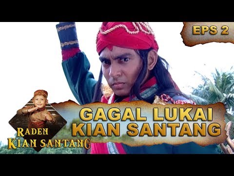 Kelicikan Seorang Arga Dana - Raden Kian Santang Eps 2 Part 2