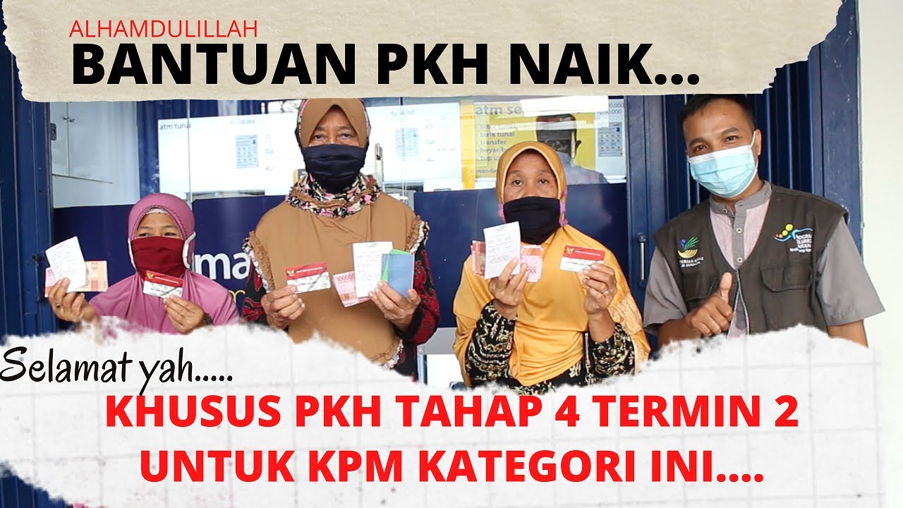 BANTUAN PKH NAIK KHUSUS KPM PKH TERMIN 2 KOMPONEN DAN KATEGORI ...