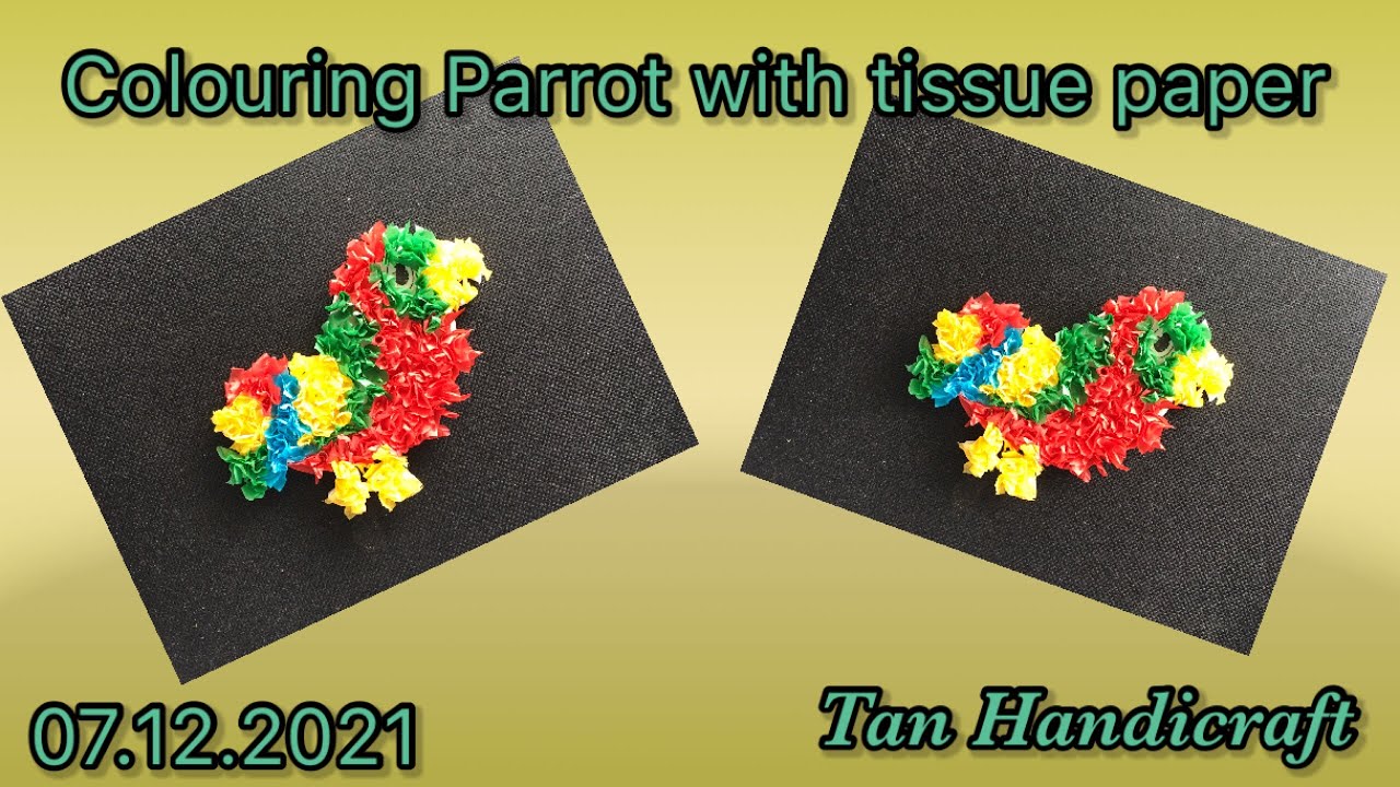 Tutorial ke 547 - Colouring Parrot with tissue paper ( Paper’s craft ...