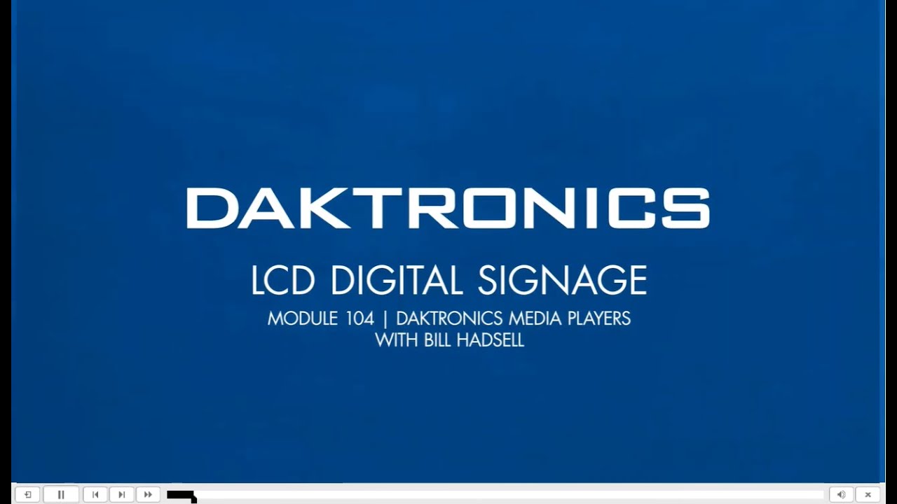LCD DIGITAL SIGNAGE | Module 104: Daktronics Media Players - YouTube