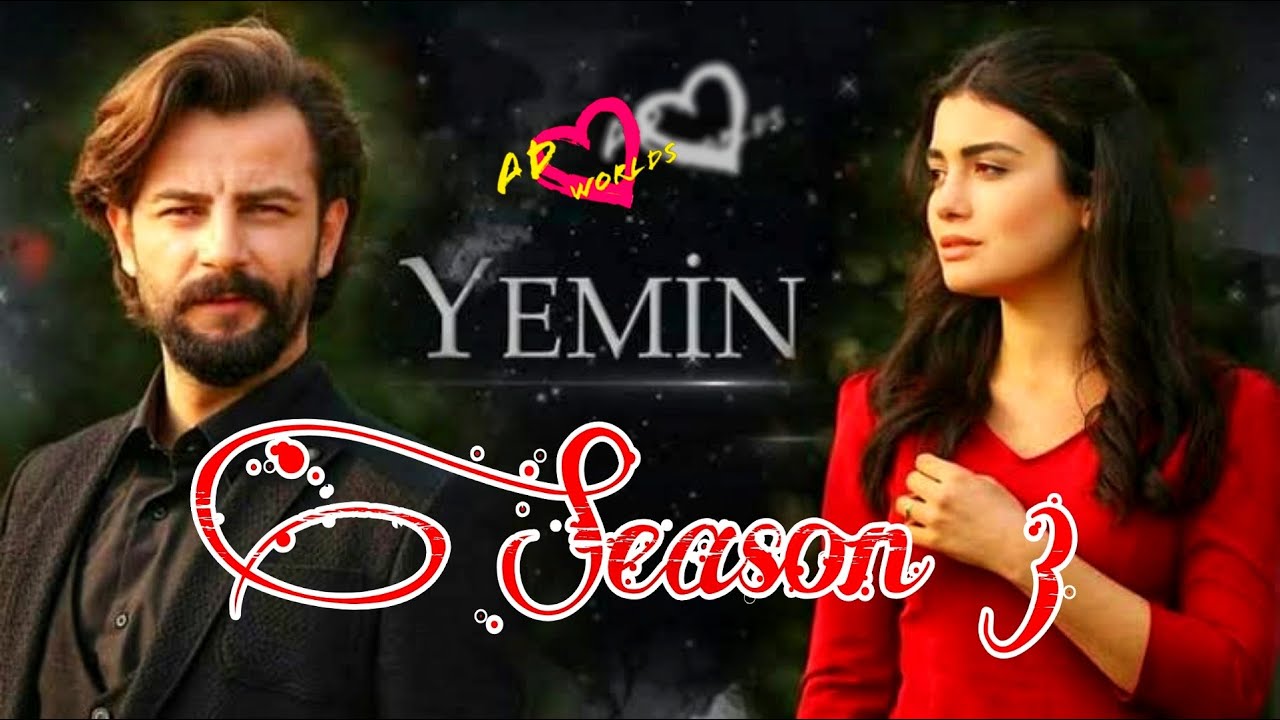 Yemin season 3 on air. [ The promise FinalSeason 3 ] Emir , Reyhan ...
