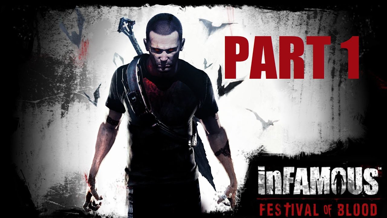 Infamous: Festival of Blood - PART 1 - I'M AN ELECTRIC VAMPIRE! - YouTube