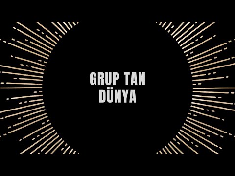 Grup Tan (Ömer Karaoğlu & Hakan Aykut & Taner Yüncüoğlu) - Dünya