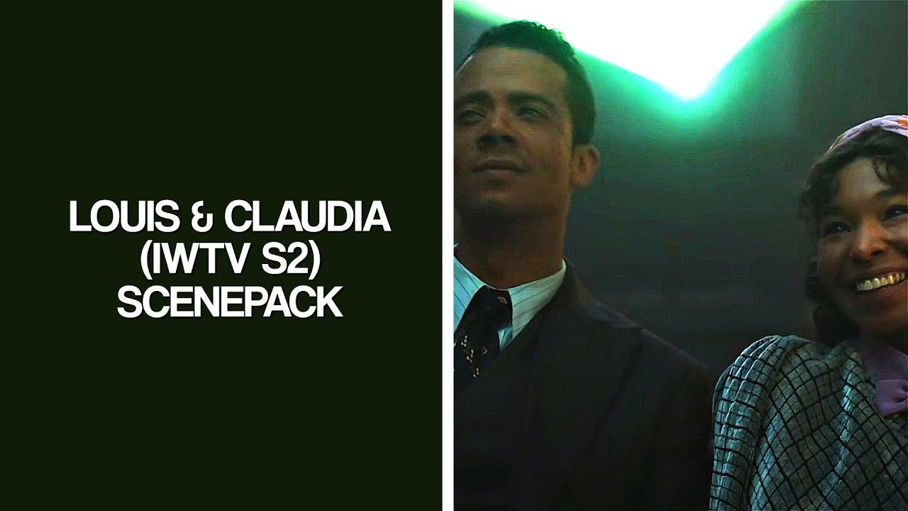 louis & claudia s2 scenepack (iwtv) [1080p] - YouTube