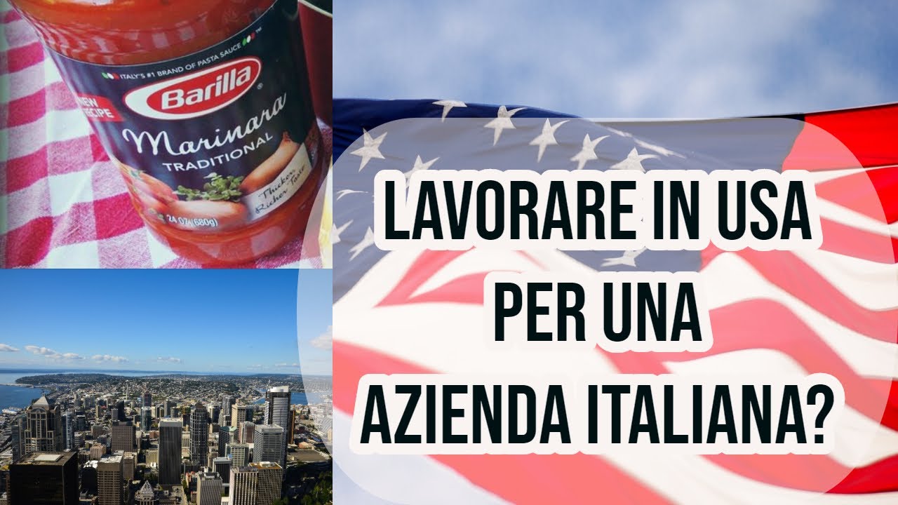 Lavorare in USA per un'azienda italiana multinazionale - YouTube