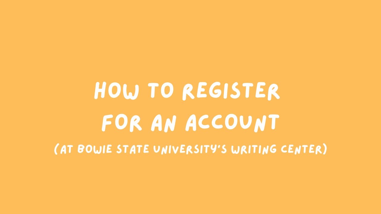 Registering for Your BSU Writing Center Account - YouTube