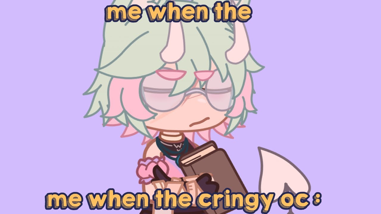 cringy OCs be like !! 👀 (trend) - YouTube