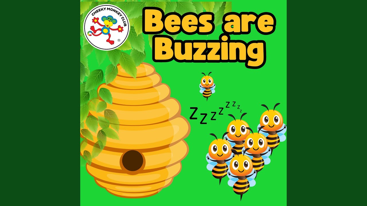 Bees are Buzzing - YouTube