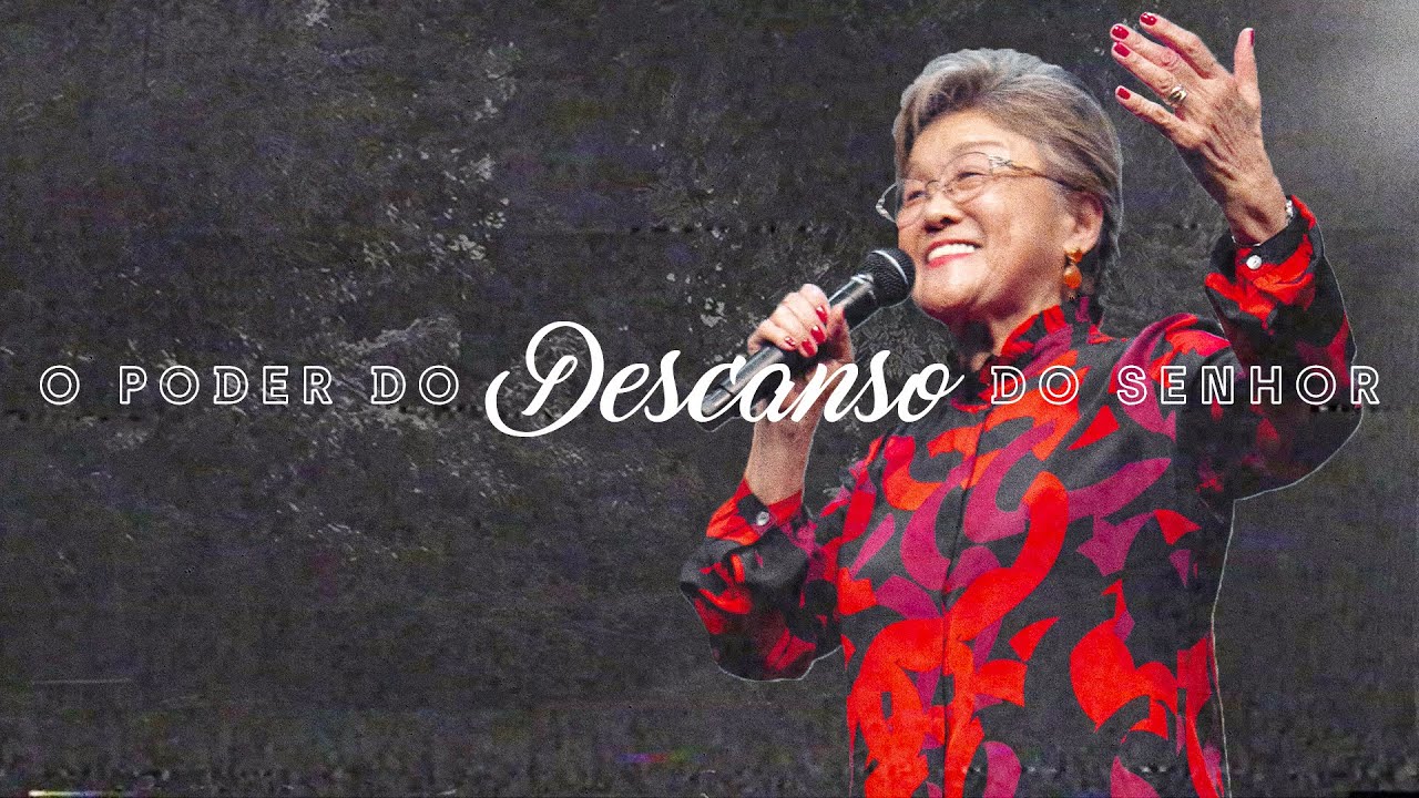 O PODER DO DESCANSO DO SENHOR // Dra. Sarah Hayashi - YouTube