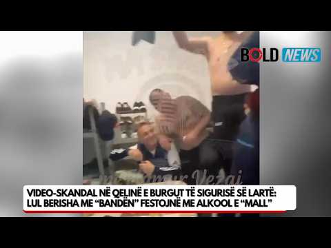 Video-skandal në burgun e sigurisë së lartë: Lul Berisha me “bandën” festojnë me alkool e “mall”