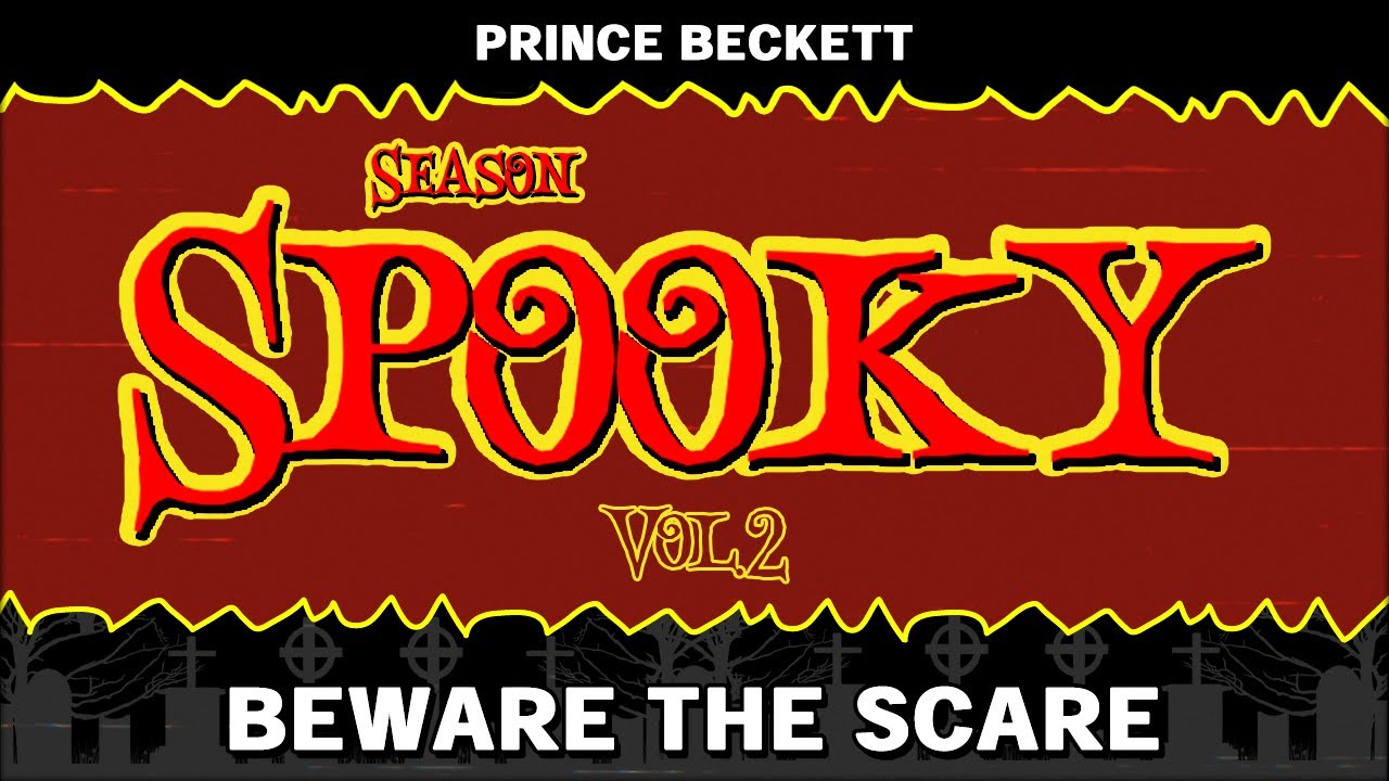 Spooky Season Vol.2: Beware the Scare - YouTube