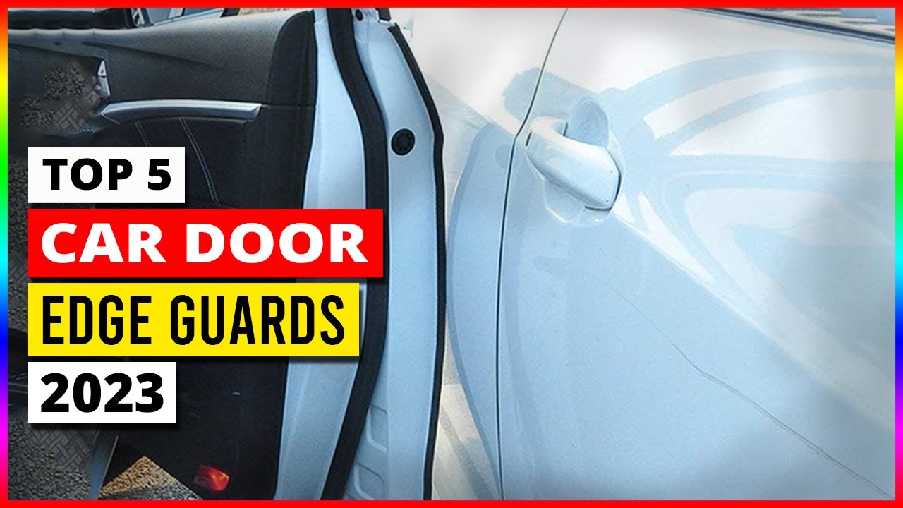 Top 5 Best Car Door Edge Guards in 2026 - YouTube