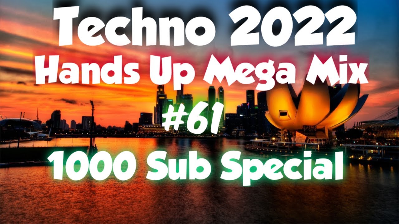 Techno Hands Up 2022 Mix#61 - YouTube
