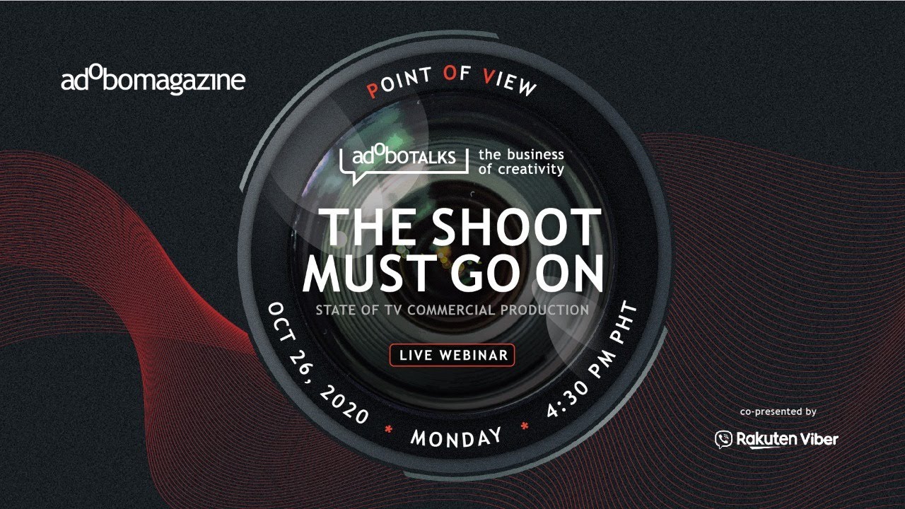 adobo Talks | The Shoot Must Go On: The State of TV Commercial ...