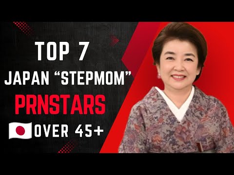 Top 7 Japanese Stepmom Prnstars|Over 45