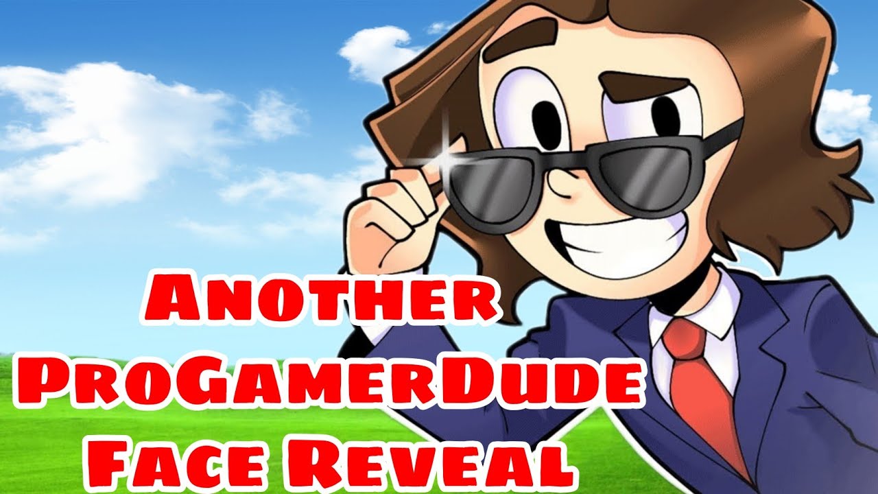 ProGamerDude Face Reveal Again - YouTube