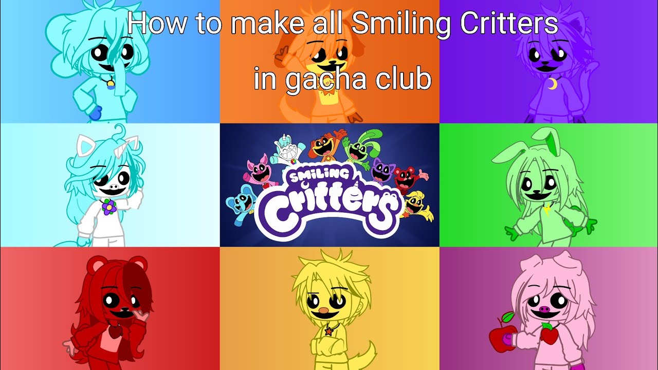 How to make all Smiling Critters in Gacha Club | Tutorial | Poppy ...