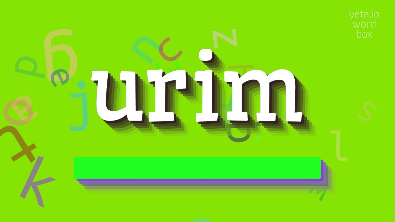 HOW TO SAY URIM? #urim - YouTube