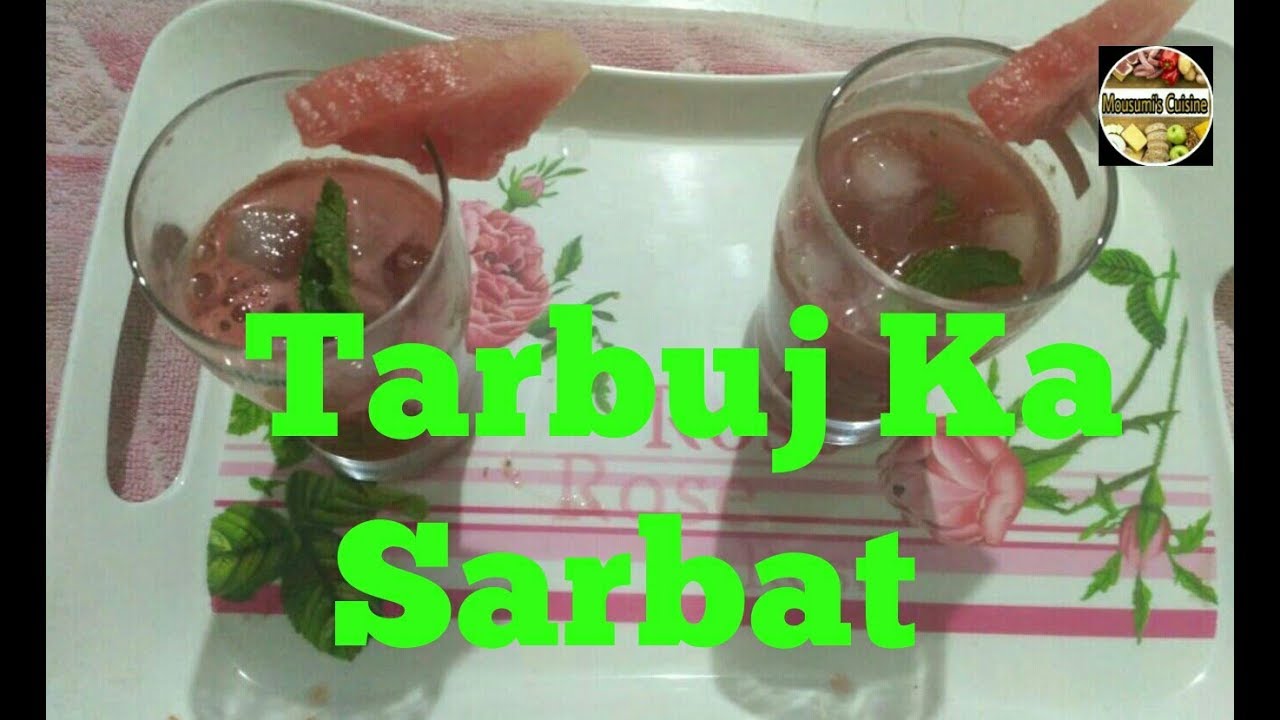 Tarbuj Sarbat | Watermelon Lemonade | Watermelon Juice - YouTube