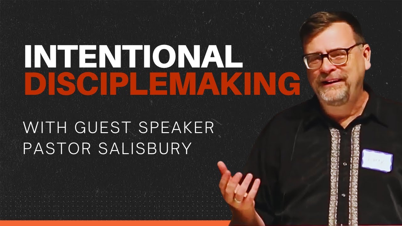 Intentional Disciplemaking | Disciples making disciples - YouTube