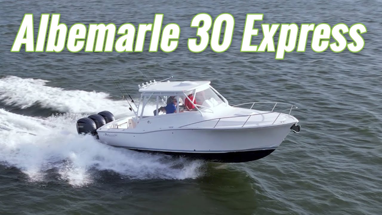 Albemarle 30 Express Fishing Boat Review - YouTube