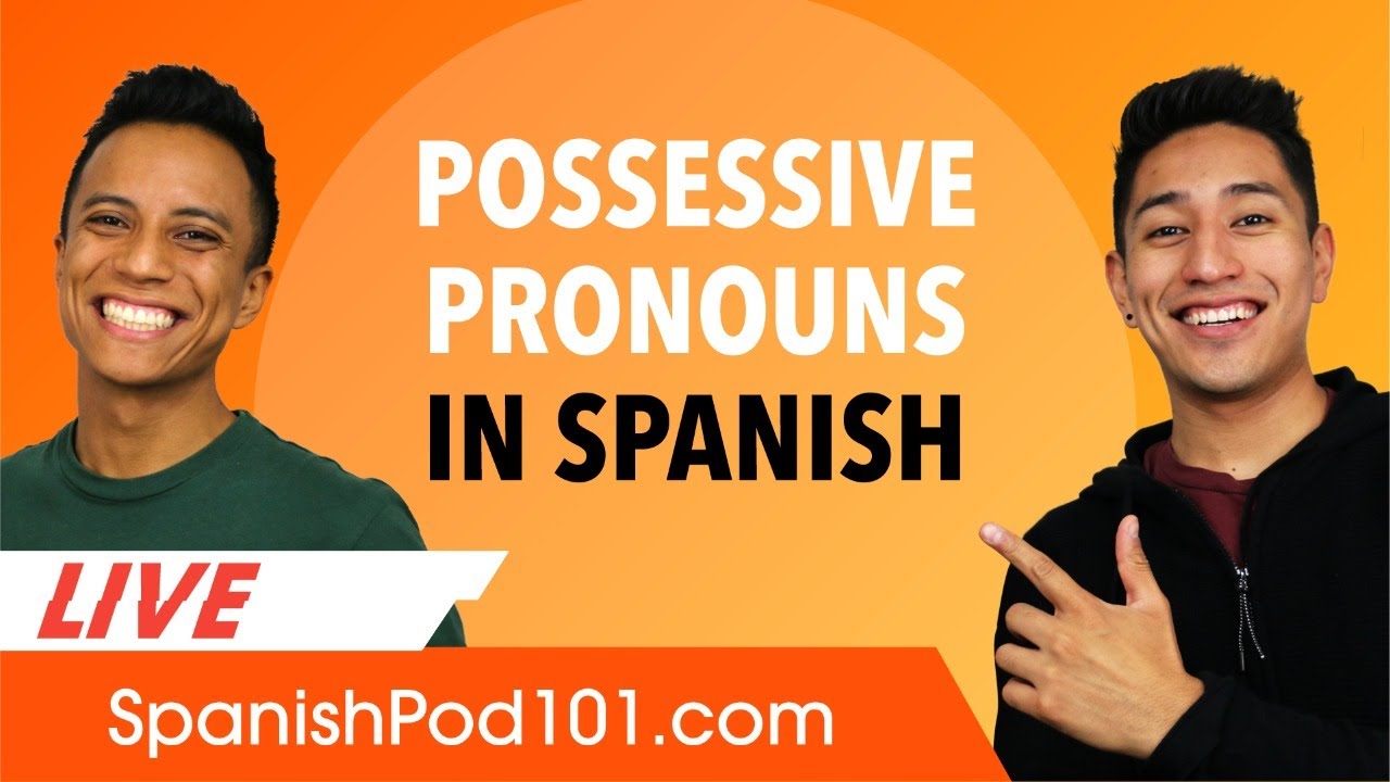 How To Use Possessive Pronouns In Spanish YouTube how-to-use-possessive-pronouns-in-spanish-youtube