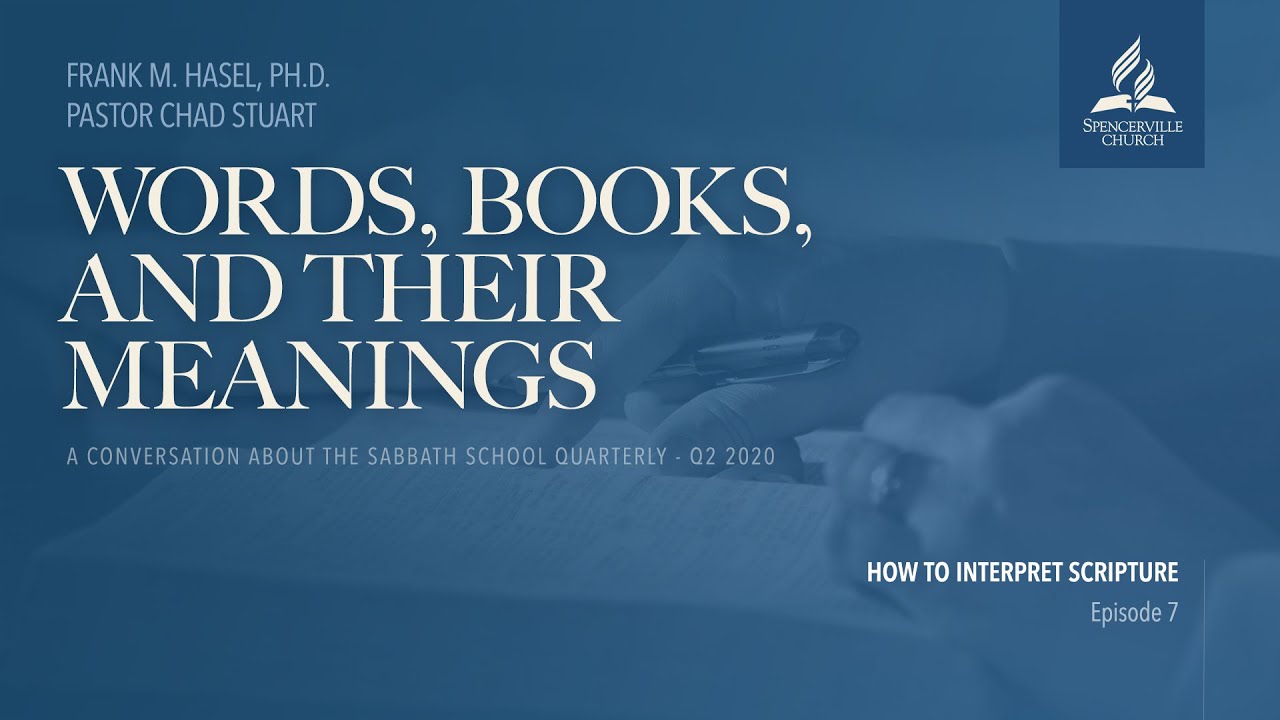 Words, Books, and Their Meanings - How to Interpret Scripture, Week 7 ...
