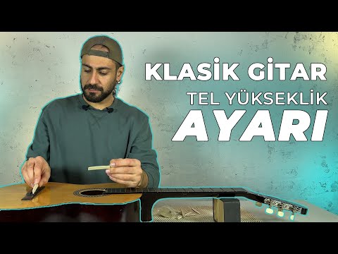 Klasik Gitar Tel Yüksekliği - Köprü Ayarı - Üst eşik Tamiri