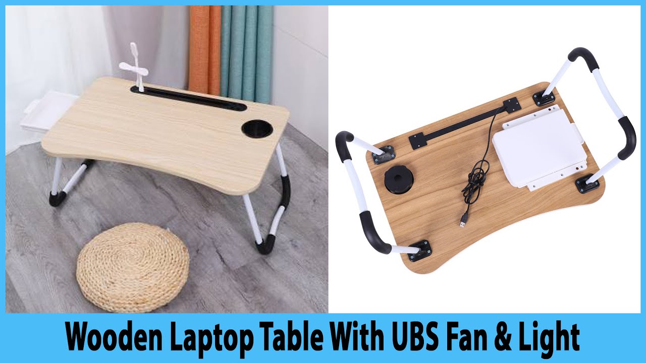 Wooden Laptop Table With UBS Fan & Light | Wooden Portable Laptop Table ...