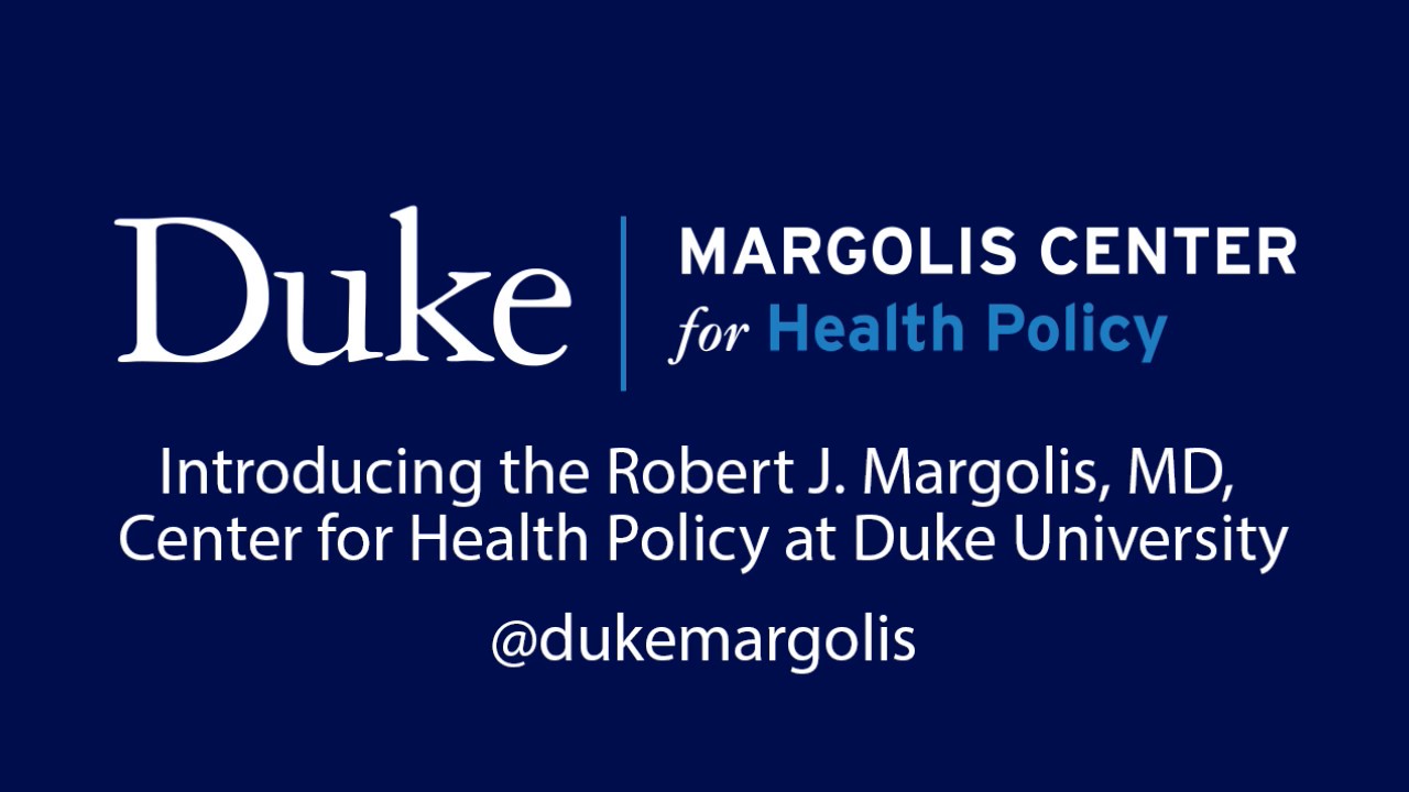 Introducing the Robert J. Margolis, MD, Center for Health Policy at ...