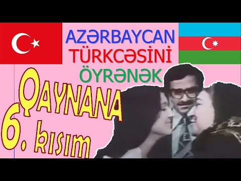 Filim izleyerek Azerbaycan Türkçesini öğrenelim - Kaynana 6. kısım