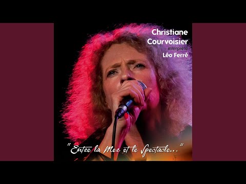 Christiane Courvoisier - Benoît misère (Fragment) (Léo Ferré) - Entre ...