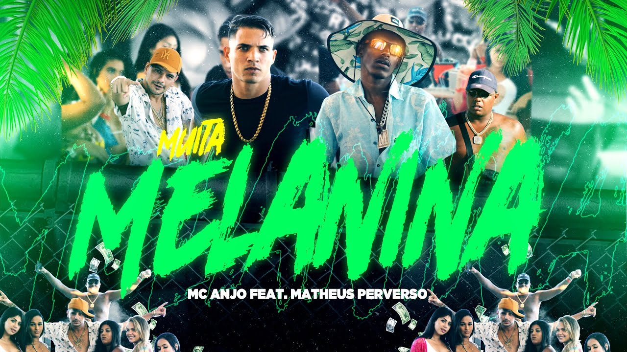 MC Anjo, Matheus Perverso - Muita Melanina ( Videoclipe Oficial ) - YouTube