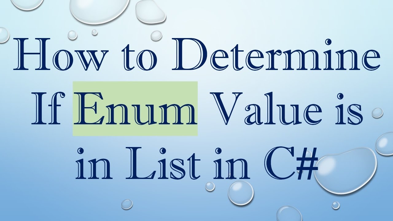 How to Determine If Enum Value is in List in C# - YouTube