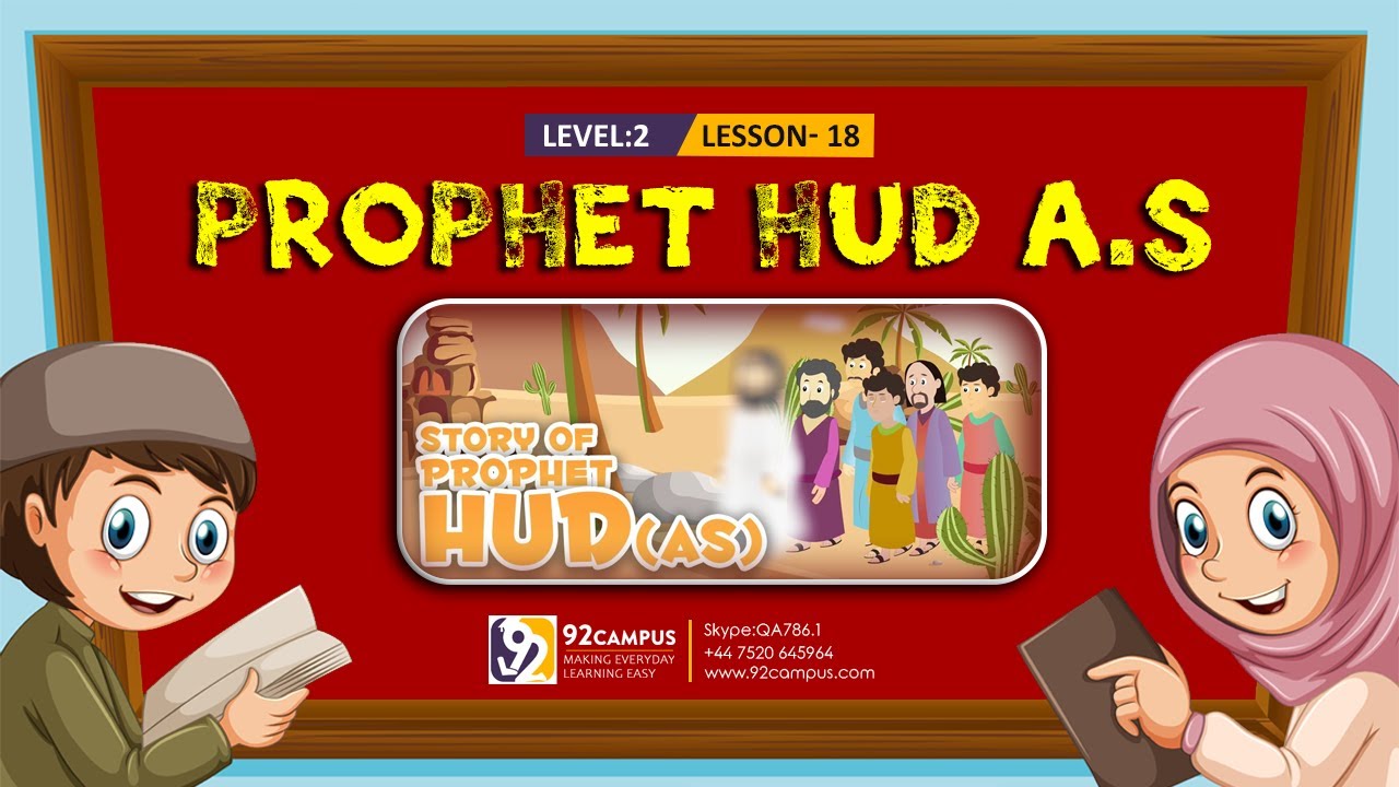 Prophet Hud A.S || Basic Islamic Course For Kids || #92Campus - YouTube