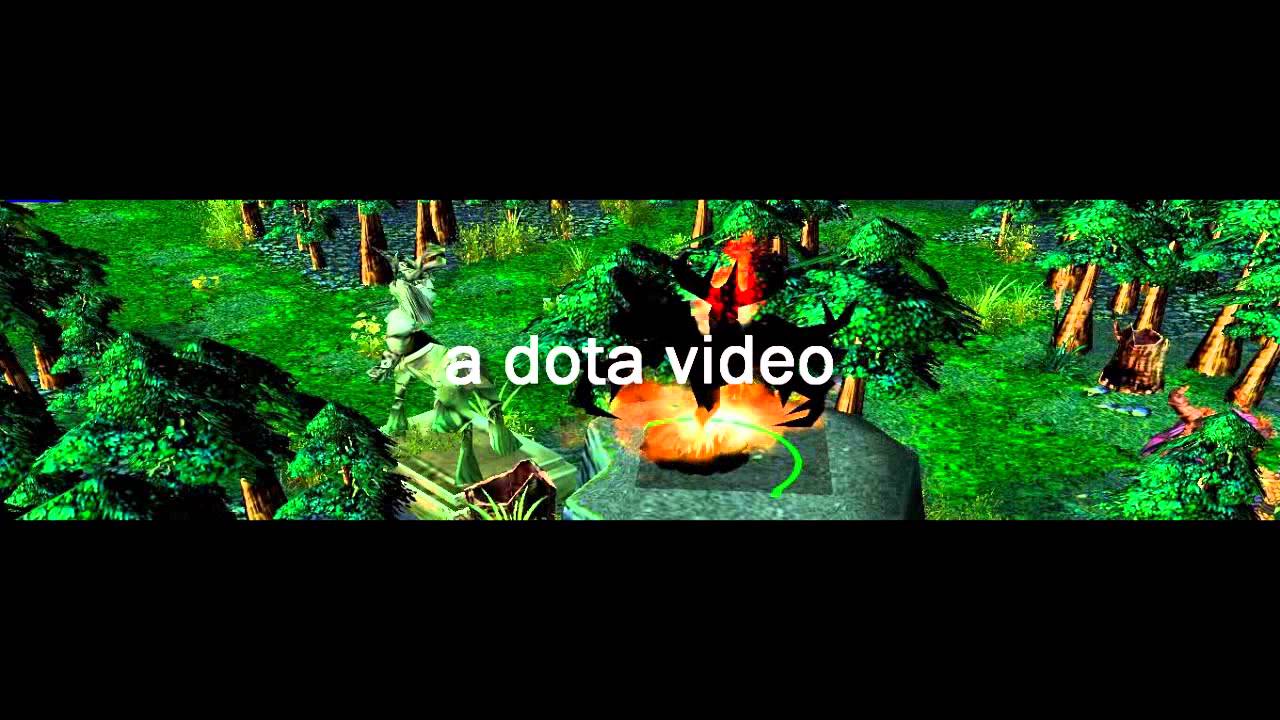 [opening clip] dota video - FOR THE LAST TIME - YouTube