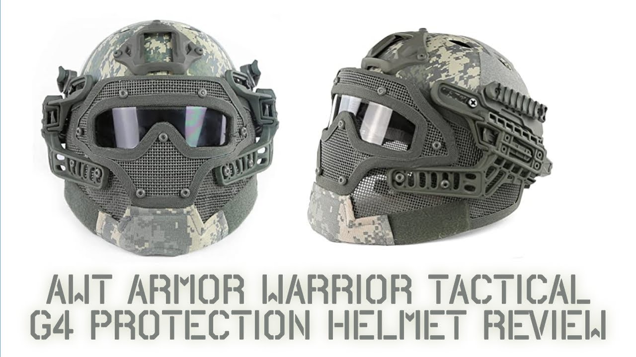 AWT Armor Warrior Tactical G4 Protection Helmet Unboxing and Review ...