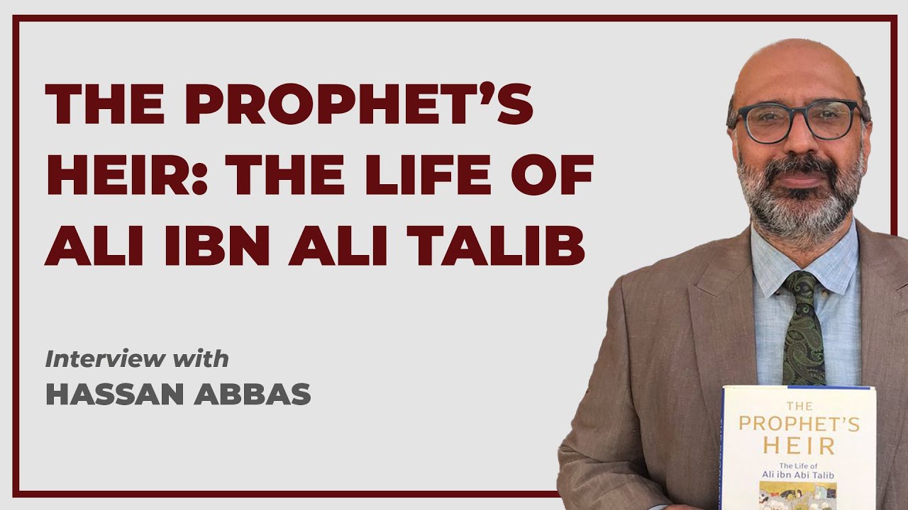 The Prophet's Heir: The Life of Ali Ibn Abi Taleb: Interview with ...