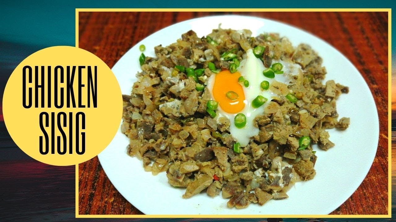 Chicken Sisig Madaling Lutuin Na Ulam - Pwede Pulutan/Chan can Cook ...