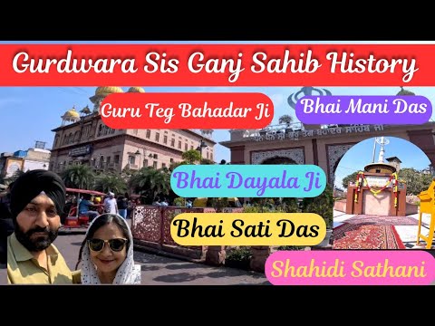 Shahidi Sthan Guru Teg Bahadar Ji, Bhai Mati Das, Bhai Sati Das, Bhai ...