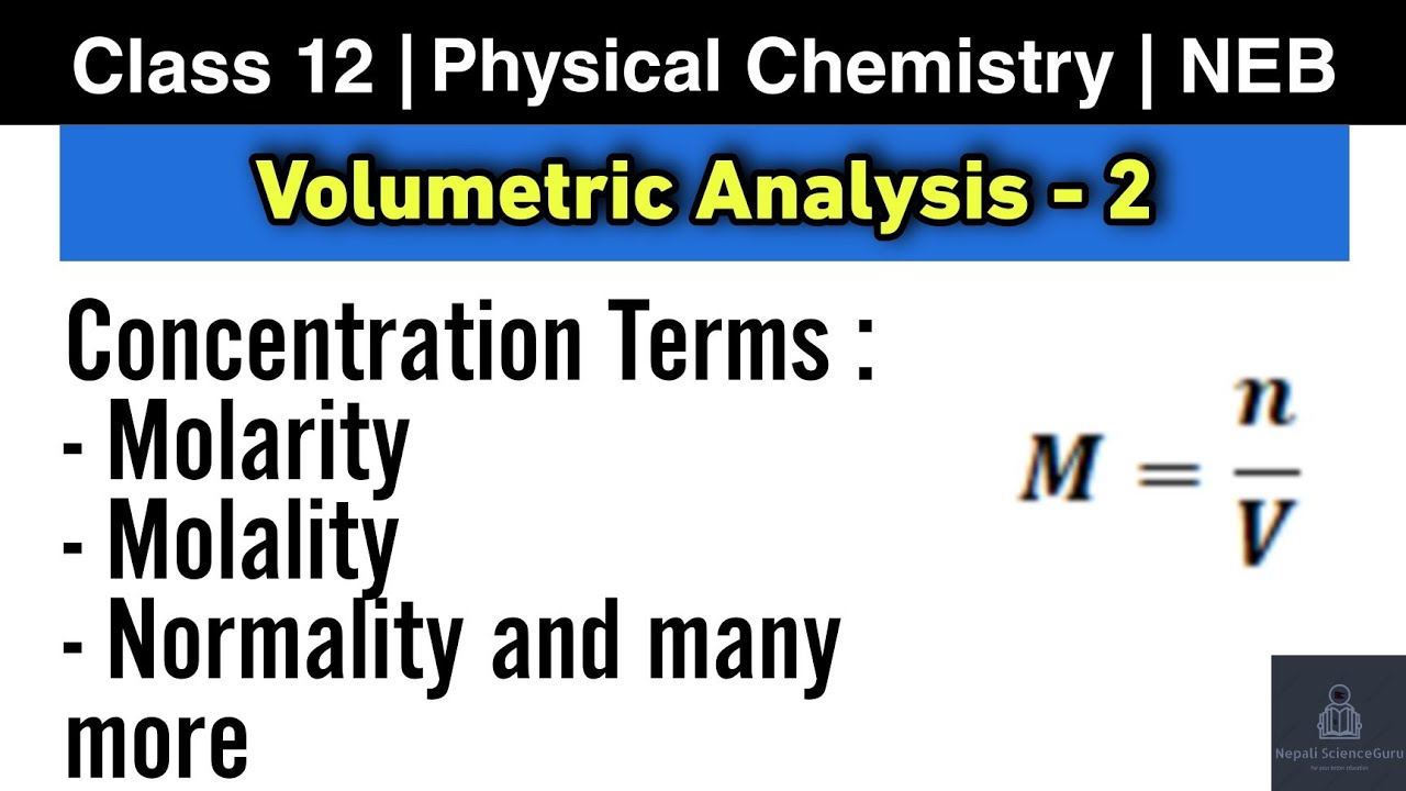 Volumetric Analysis L-2 | NEB Class 12 Chemistry | Concentration Terms ...