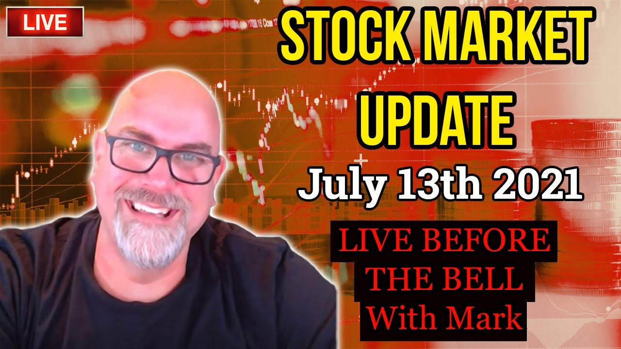 🔴 WATCH LIVE: Stock Market Today | July 13, 2021 - Here's What You Need ...