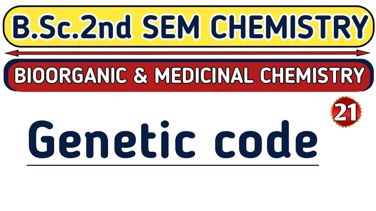 | L-21| Genetic code | B.Sc. 2nd sem chemistry | Aarti mam chemistry | Physics guru - YouTube
