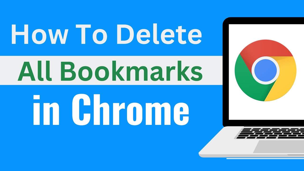 How To Delete all Bookmarks in Chrome - YouTube