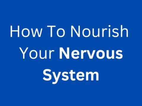 How To Nourish Your Nervous System ( Podcast ) - YouTube