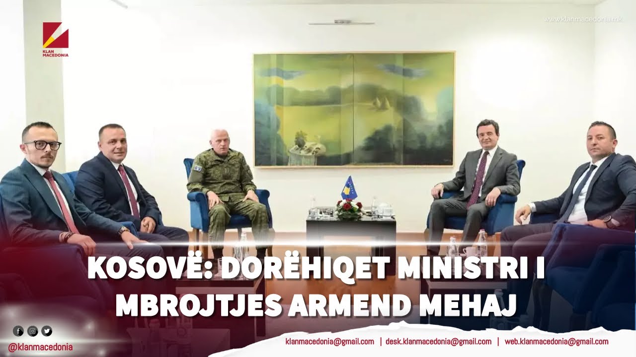 Kosovë: Dorëhiqet ministri i mbrojtjes Armend Mehaj - YouTube