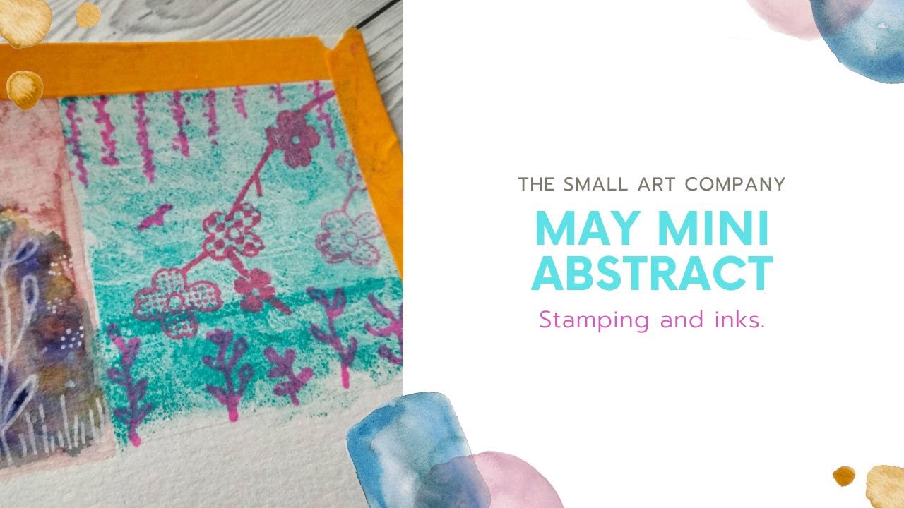 Mini May Abstract Art Using Stamps and Distress Inks - Spring Blossom ...