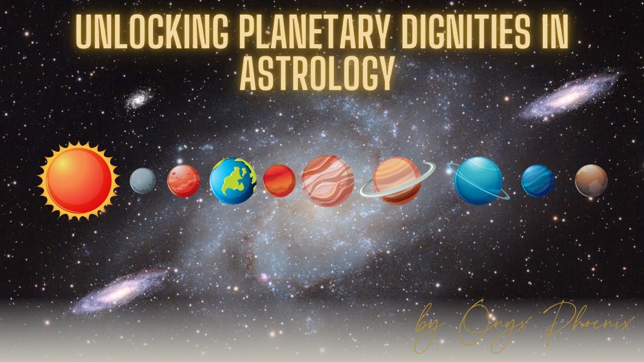 Unlocking Planetary Dignities in Astrology - YouTube