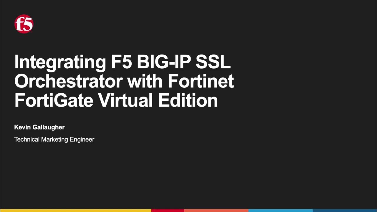 Integrating SSL Orchestrator with Fortinet FortiGate Virtual Edition - Explicit Proxy - YouTube